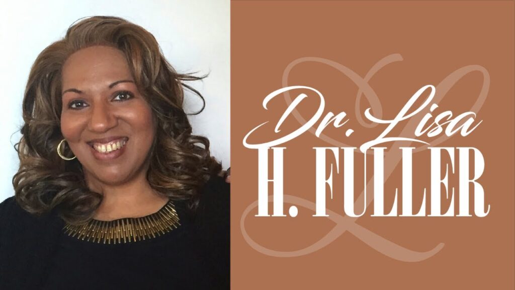 Dr. Lisa H. Fuller: Guiding Through Life’s Hurdles with Expert Insight ...
